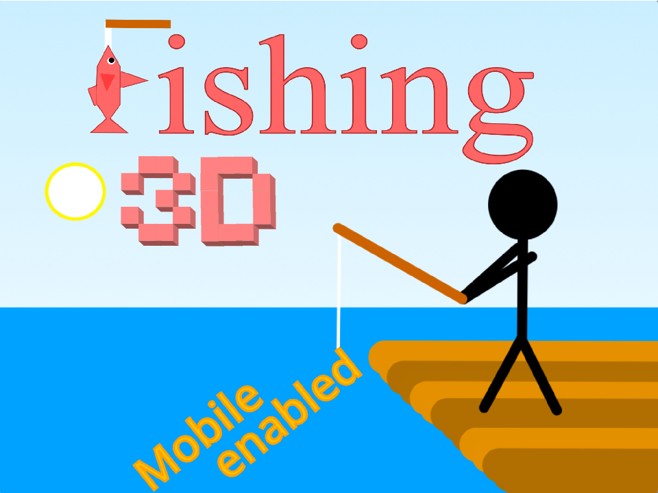 3D钓鱼-zhangyining-侯老师编程网站(codinghou.cn) - Scratch编程教程与创作社区